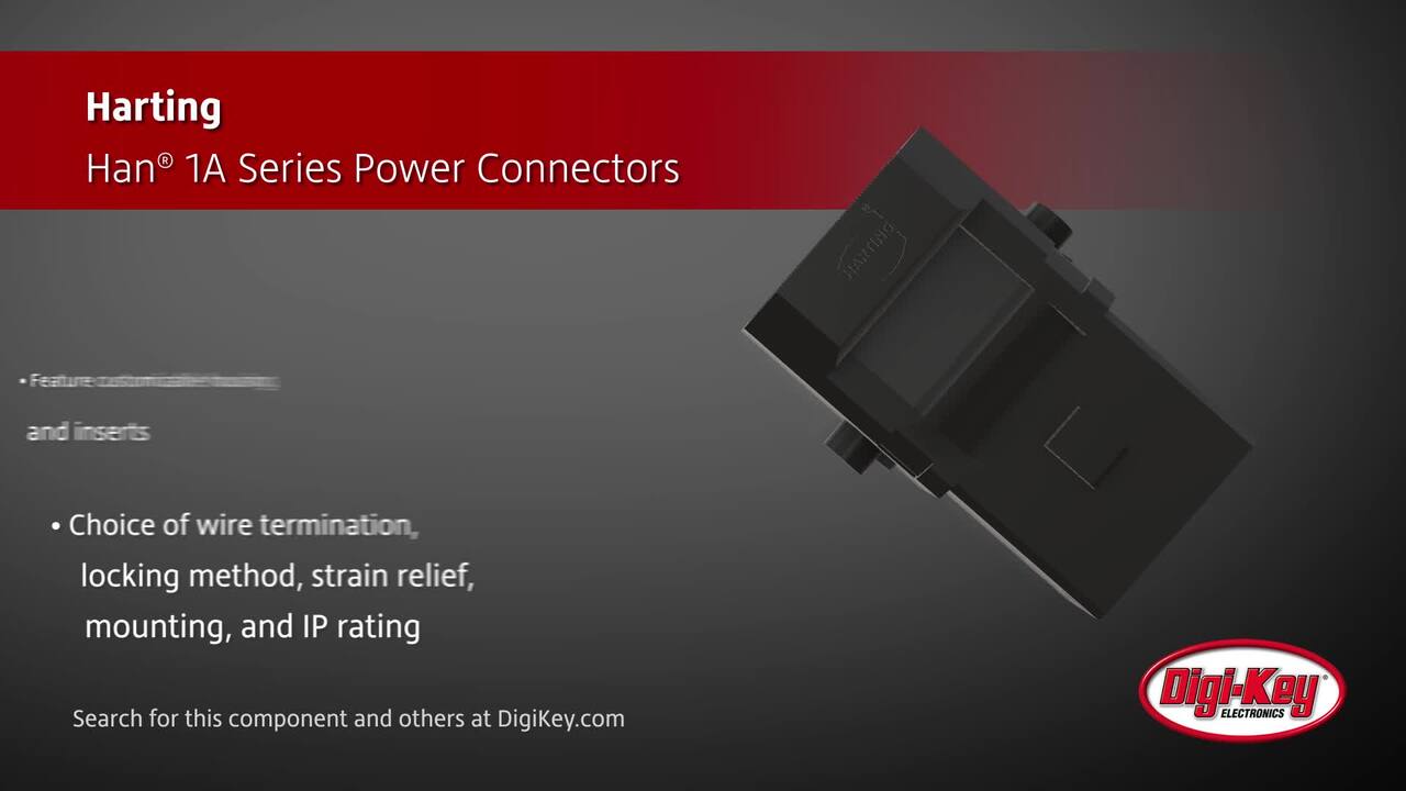 1001 - DD - Harting - Han 1A Compact Power Connectors | DigiKey