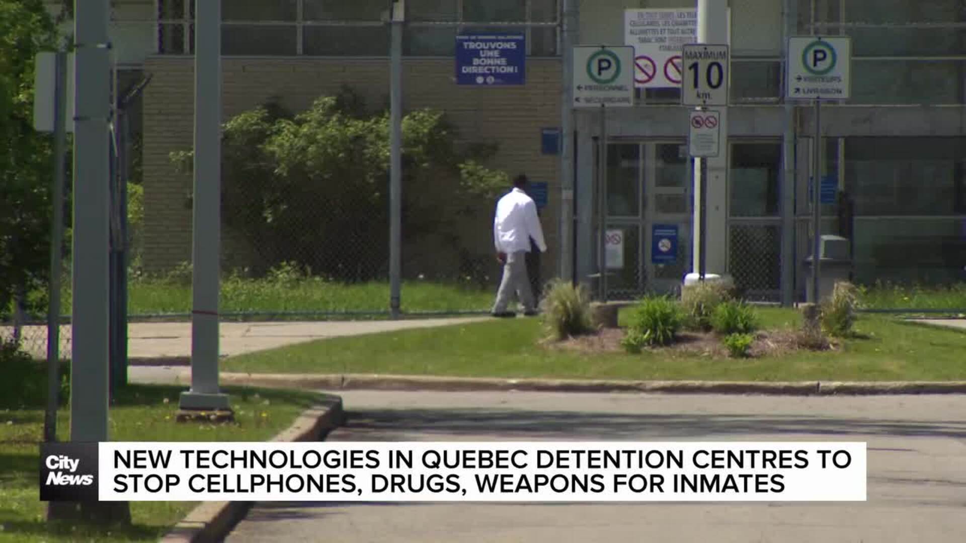 New technologies to stop contraband in Quebec detention centres