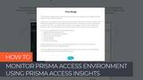 LIVEcommunity - Prisma Access SASE: Insights and Prisma Access SASE ...