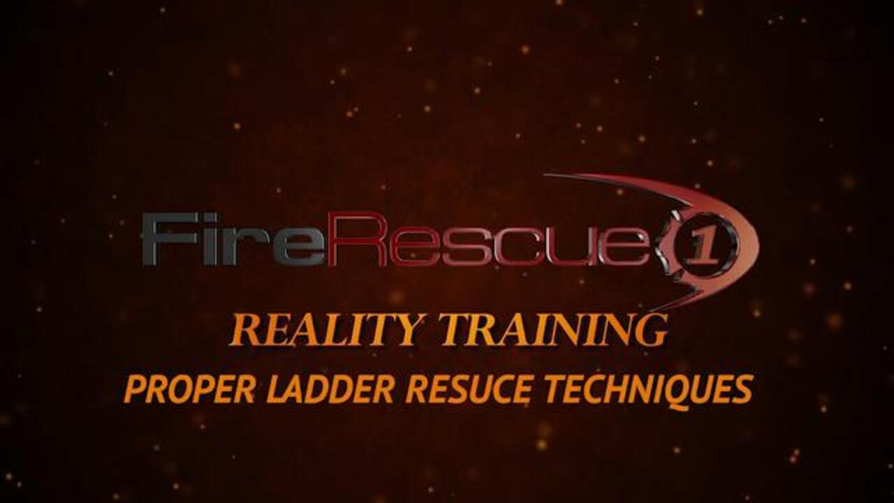 Video: Reality Training: Proper ladder rescue techniques