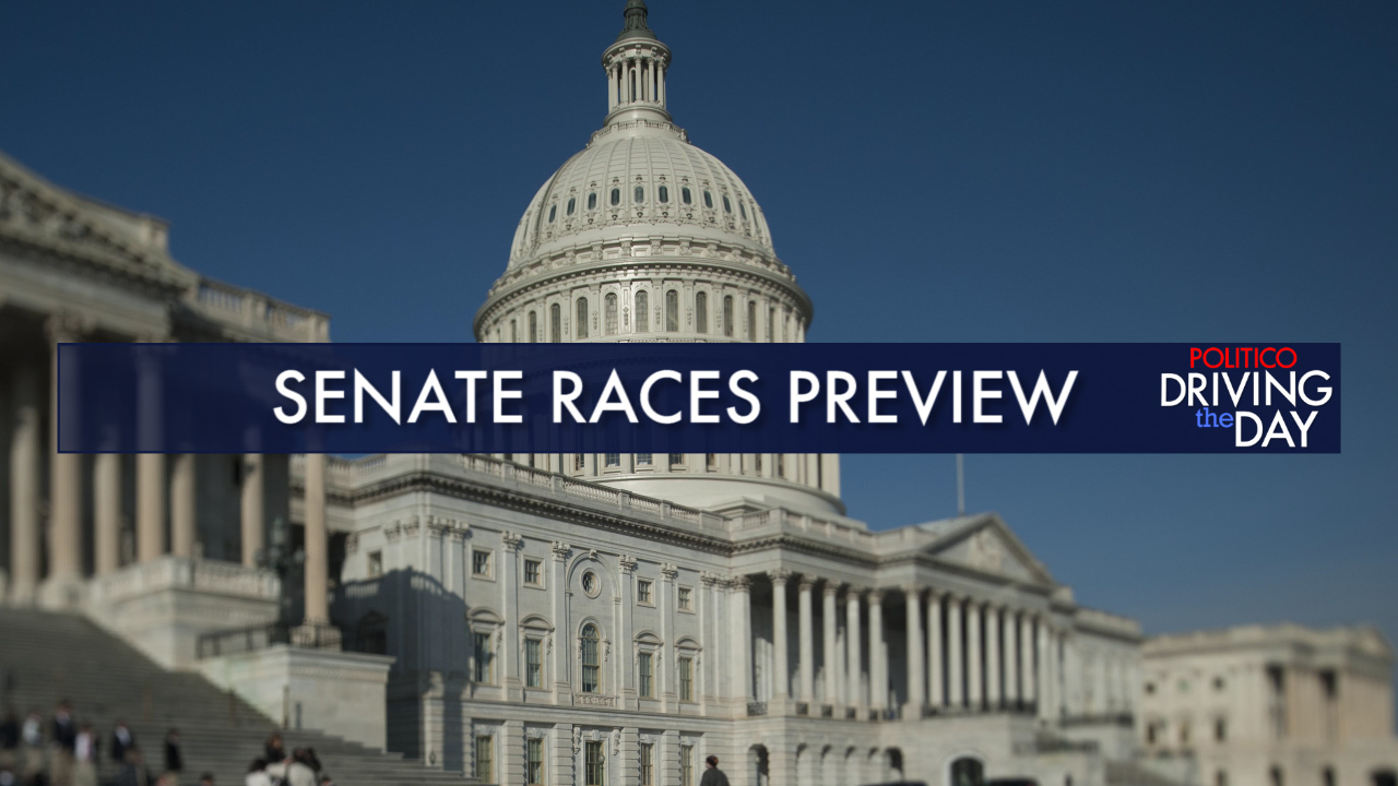 Senate races preview - POLITICO