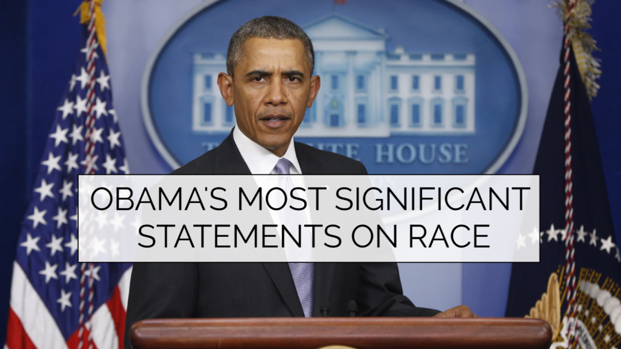 Obama's most significant statements on race - POLITICO