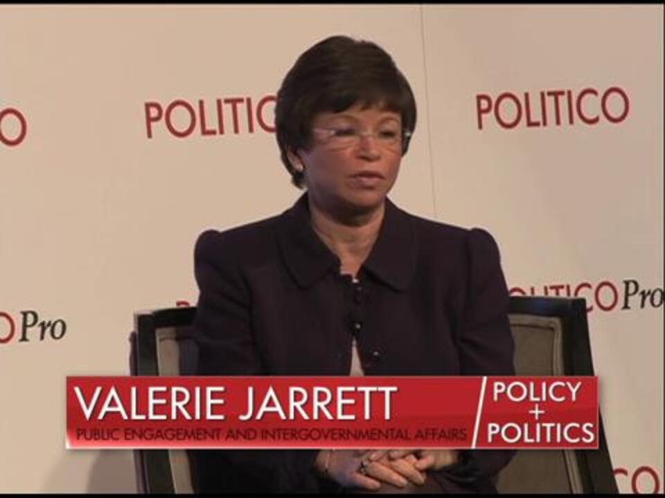 A conversation with Valerie Jarrett - POLITICO