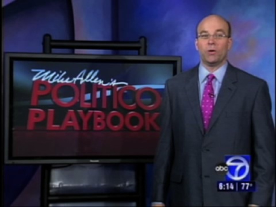 Mike Allen's Playbook - POLITICO