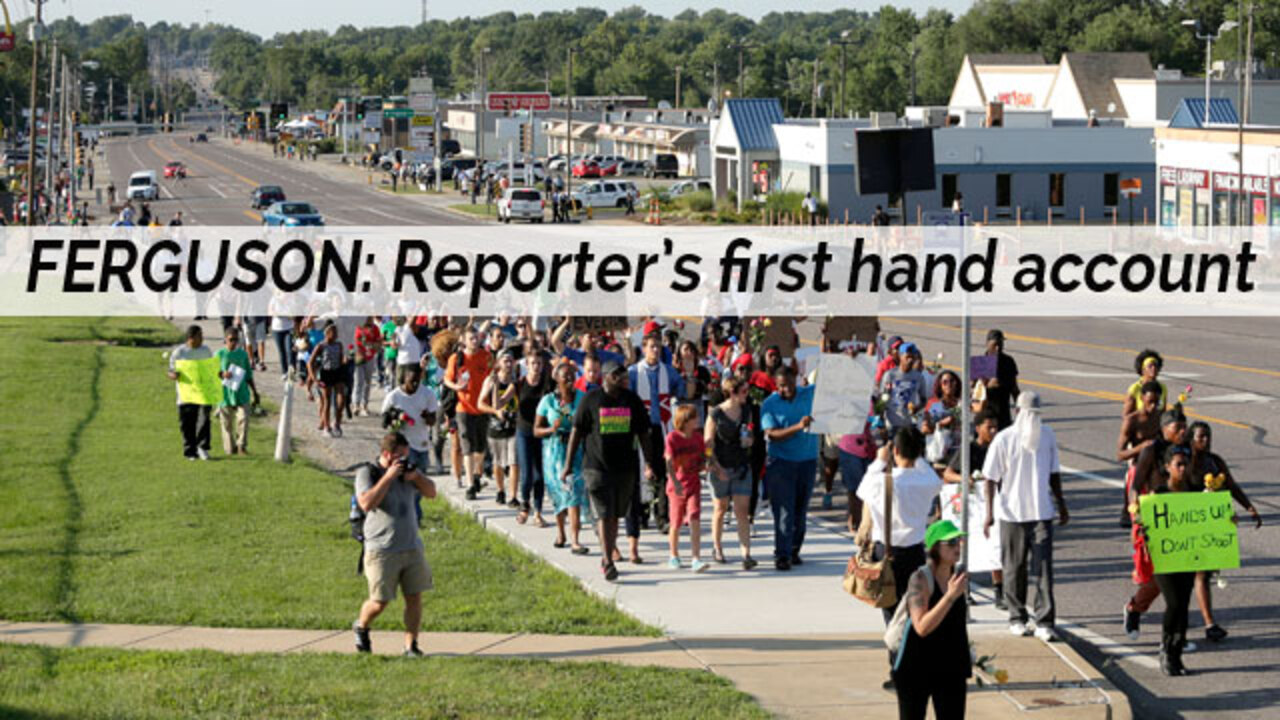 Ferguson: A reporter's firsthand account - POLITICO