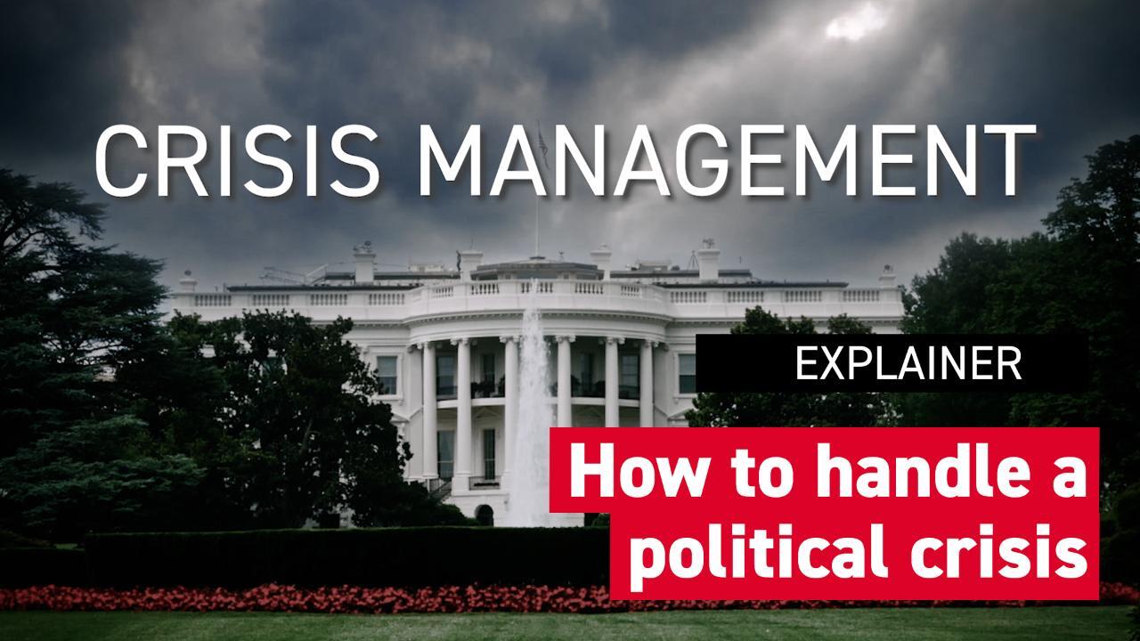 How to handle a political crisis - POLITICO