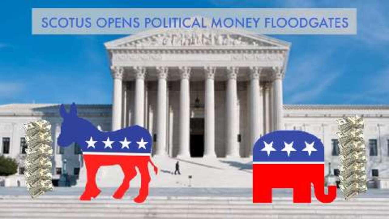 SCOTUS opens political money floodgates - POLITICO