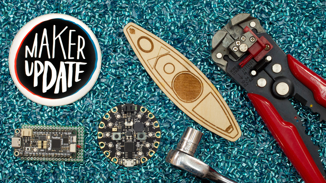 Ready Oar Not [Maker Update] | Maker.io | DigiKey