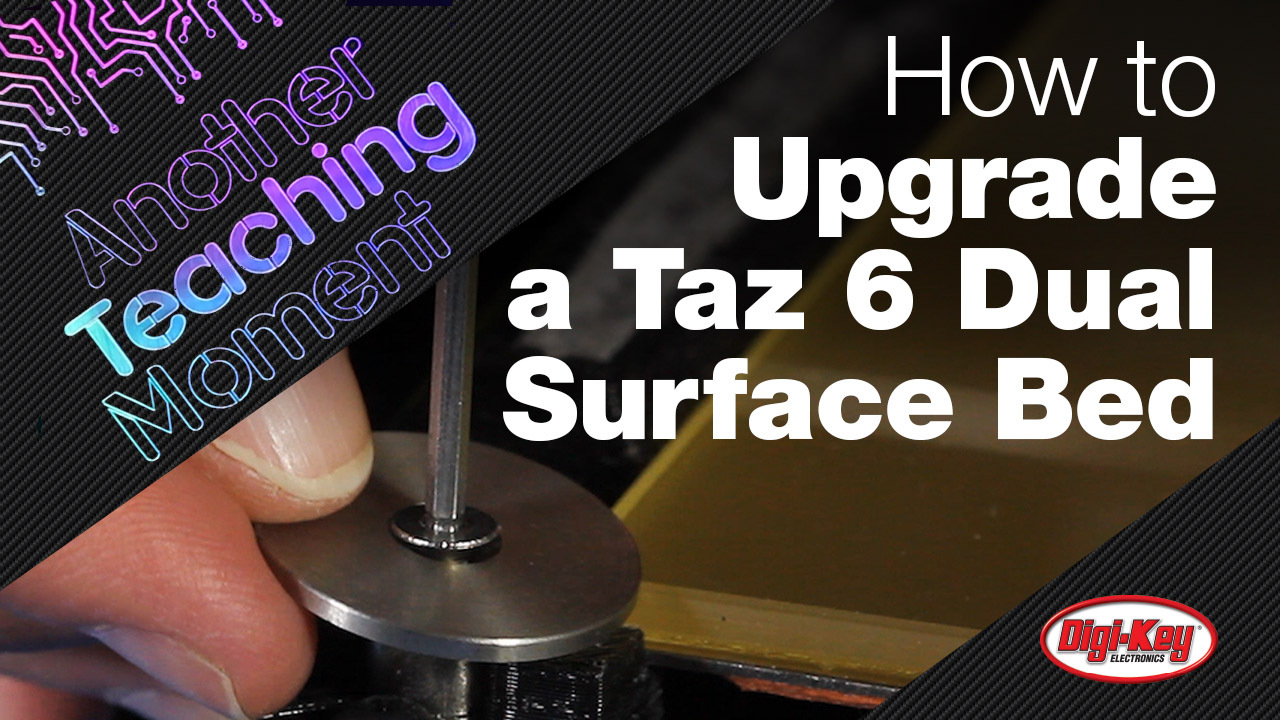 TAZ 6 3D Printer - LulzBot | DigiKey