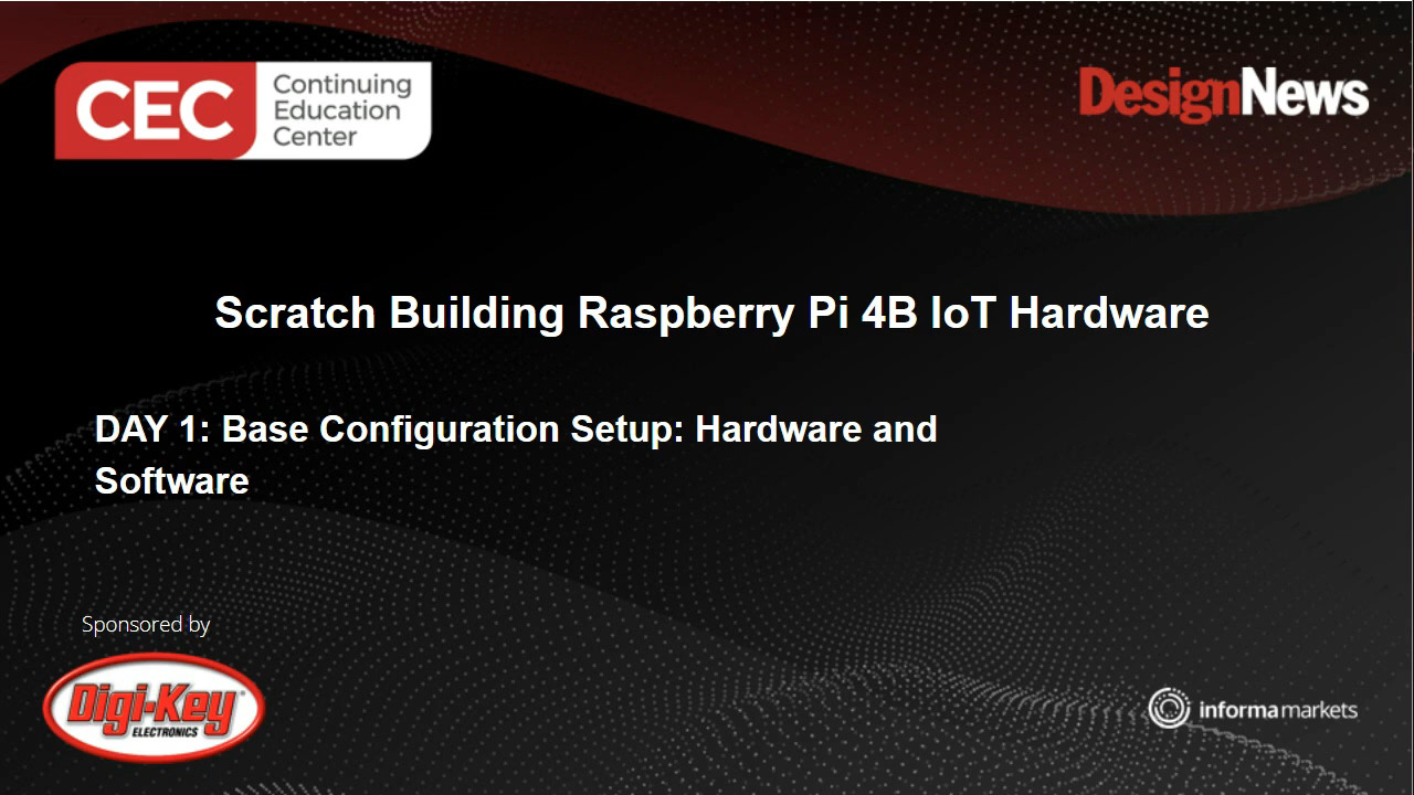 Scratch Building Raspberry Pi 4B IOT Hardware | DigiKey