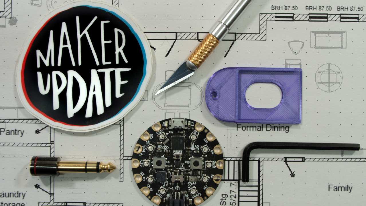 Dream House [Maker Update] - Maker.io | DigiKey