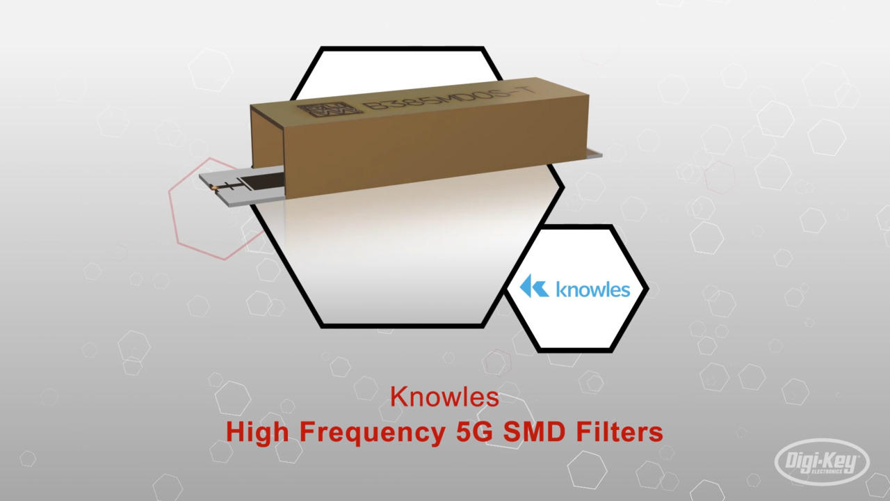 High Frequency 5G SMD Filters - Knowles | DigiKey