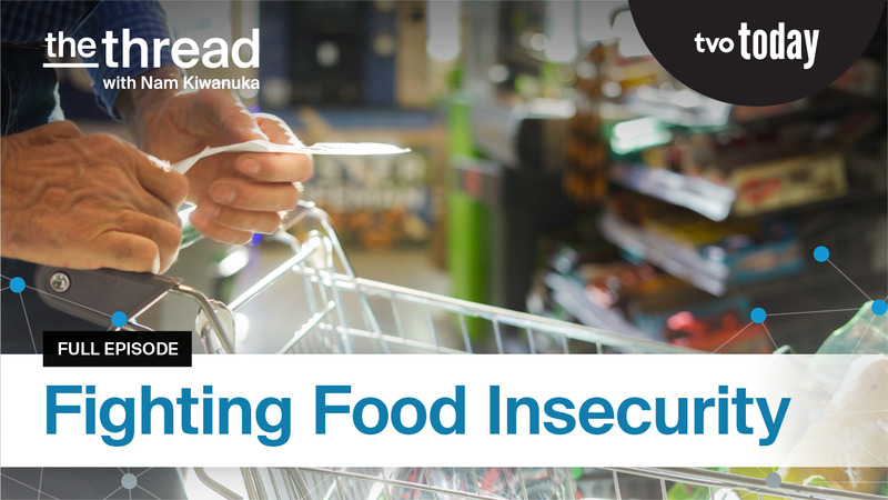 Fighting Food Insecurity | TVO Today