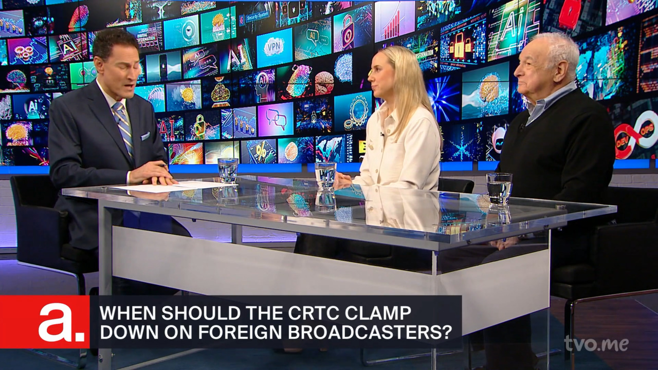 When Should the CRTC Clamp Down on Foreign Broadcasters? | TVO Today