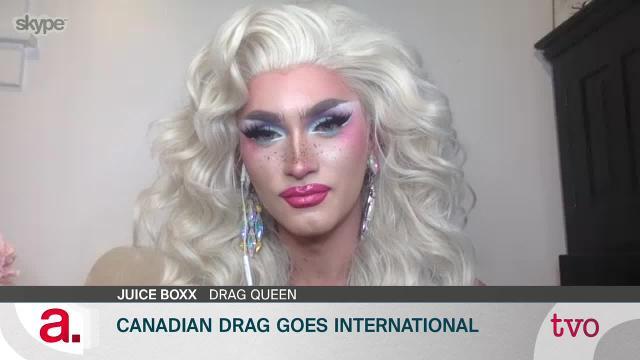 Drag Queen Culture Hits the Mainstream | TVO Today