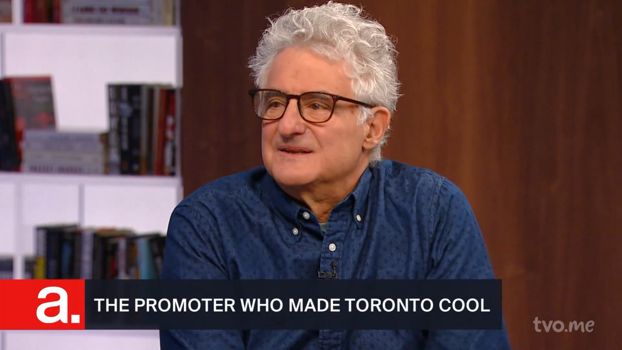 The Promoter Who Made Toronto Cool | TVO Today