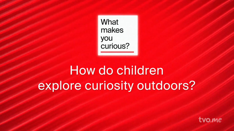 Kids exploring curiosity outdoors | TVO Today
