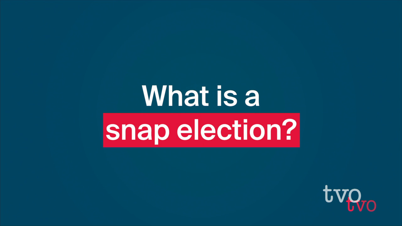 What is a snap election? | TVO Today