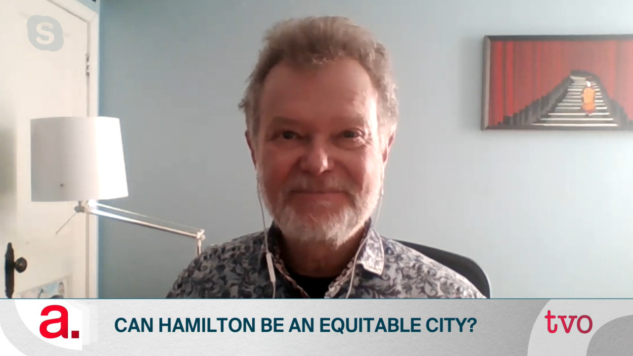 Can Hamilton Be An Equitable City? | TVO Today