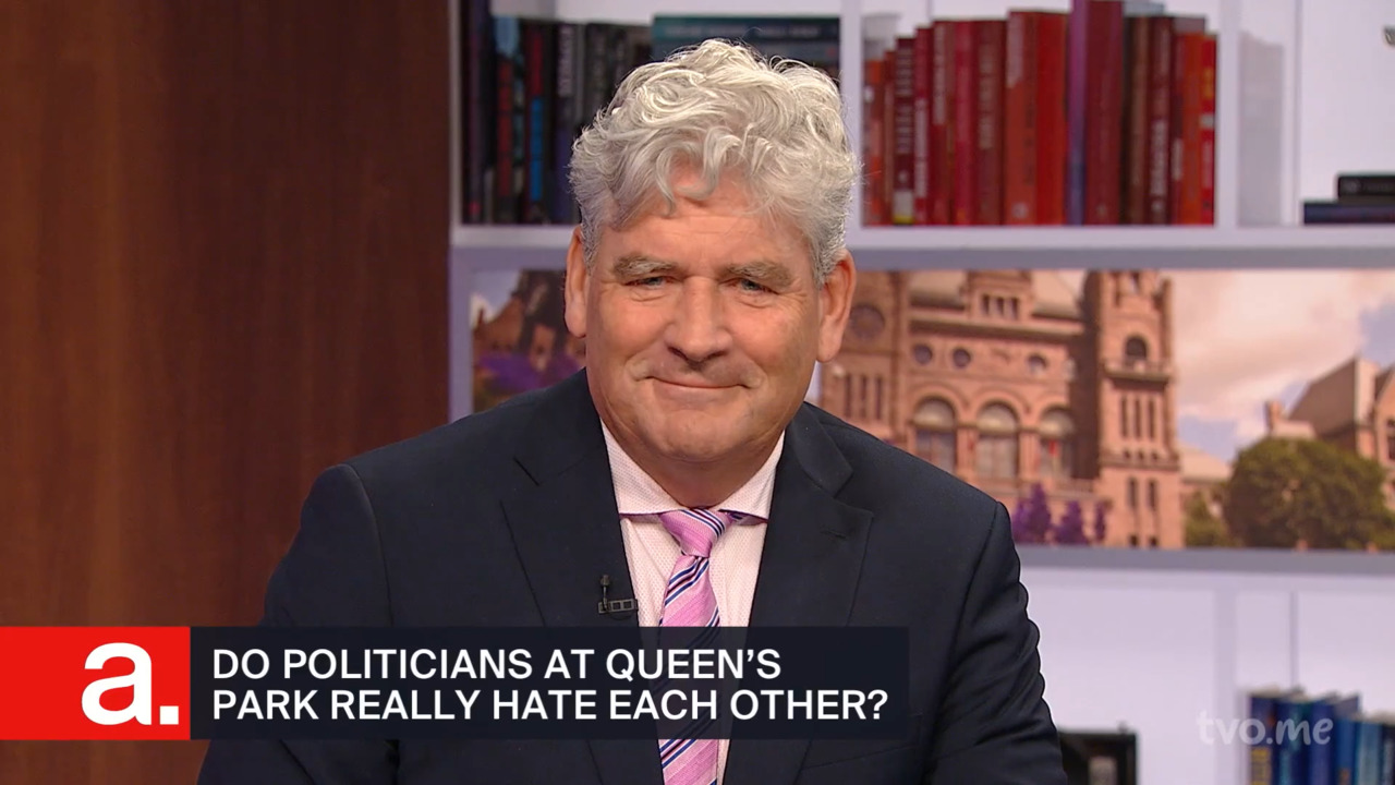 Do Politicians at Queen's Park Really Hate Each other? | TVO Today