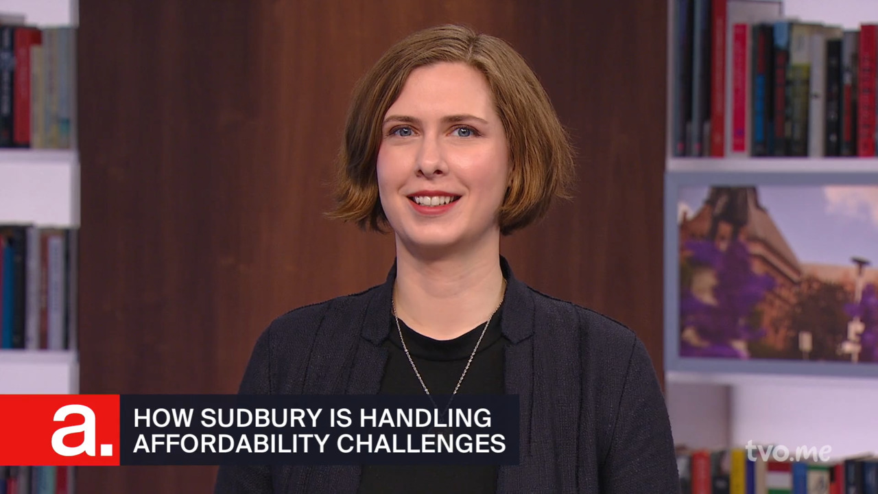 How Sudbury is Handling Affordability Issues | TVO Today