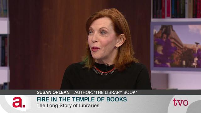 Susan Orlean: Fire in The Temple of Books | TVO Today