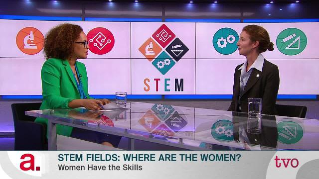 Stem Fields: Where Are the Women? | TVO Today