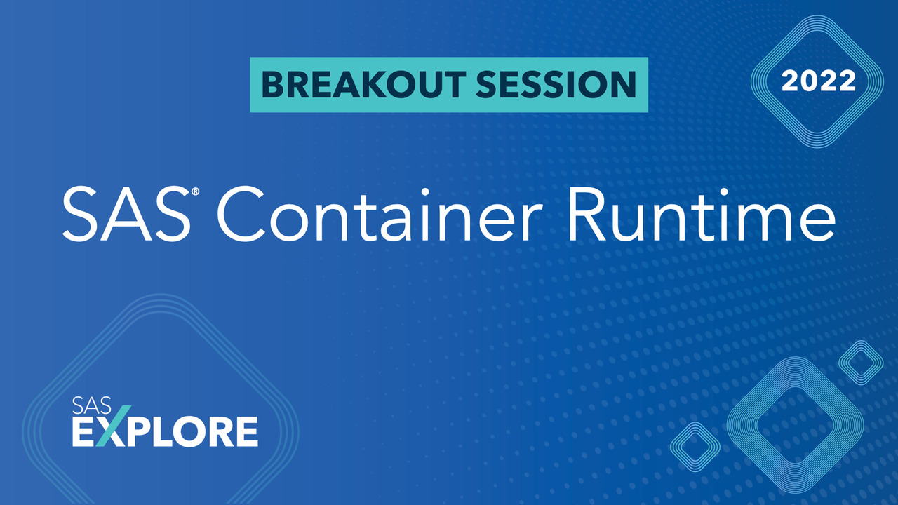 Game Changing Decision Engine: SAS Container Runtime - SAS Support Communities
