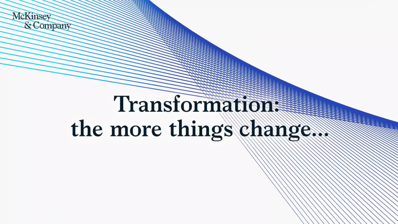 Winning with transformational change | McKinsey