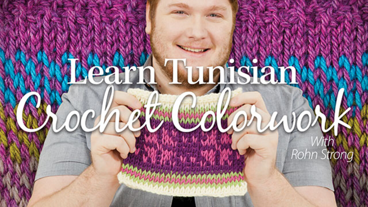 Learn Tunisian Crochet Colorwork Class | Annie's Attic