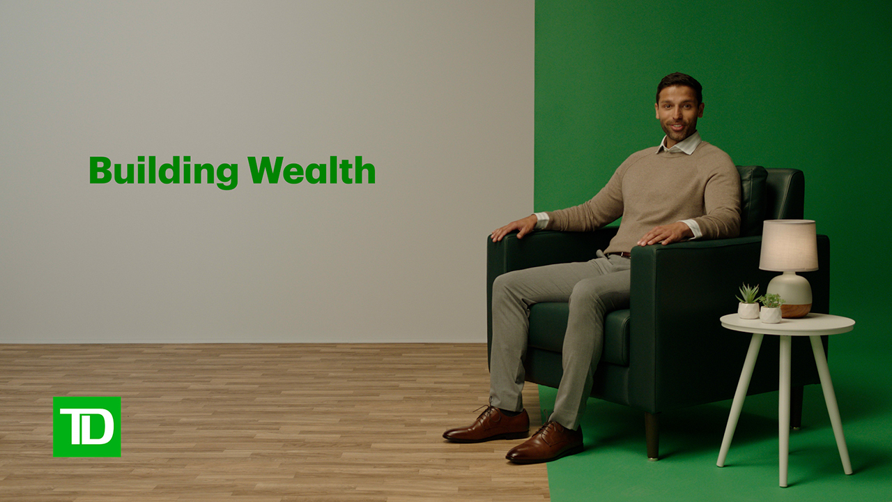 TD Financial Education Series: Building Wealth