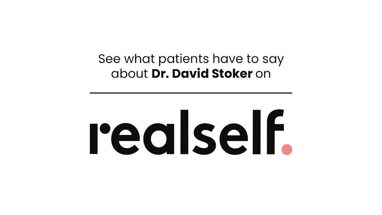 Patient Review Discussion with Dr. David Stoker, MD - Video - RealSelf