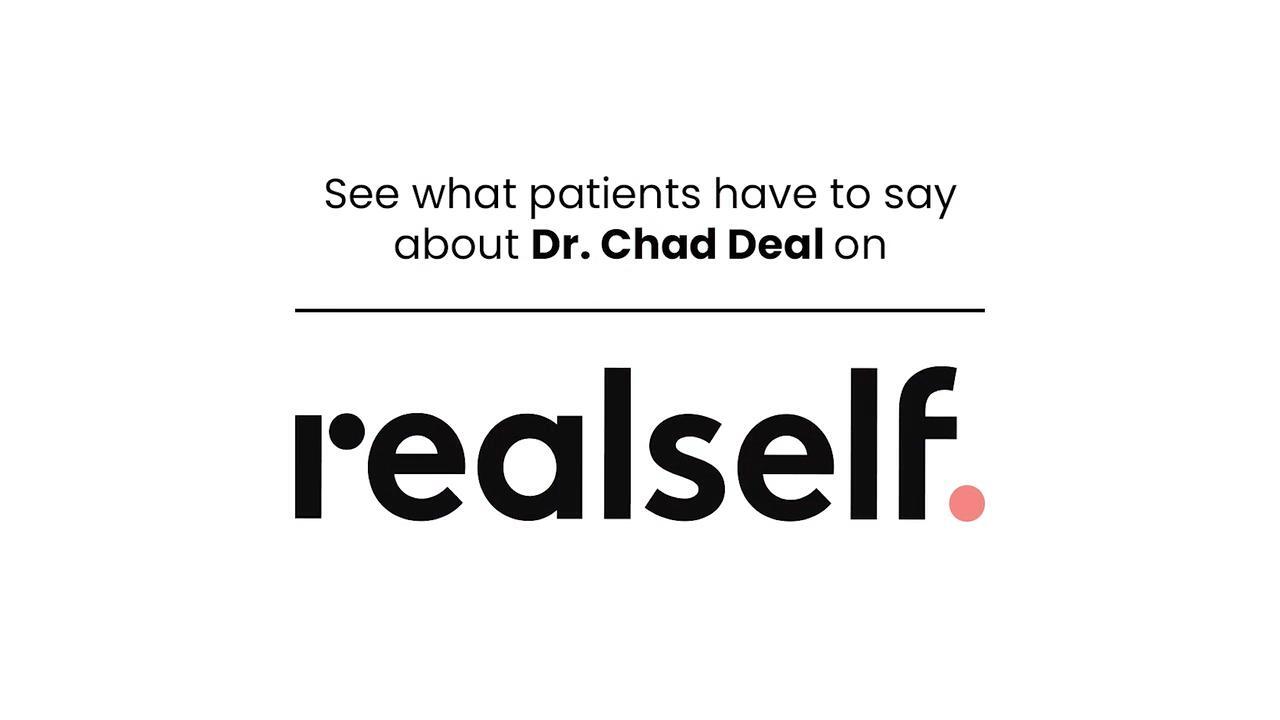 Dr. Chad Deal, MD Responds To A Patient Review - Video - RealSelf
