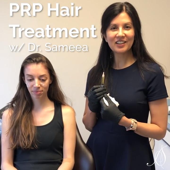 PRP Hair Treatment with Dr. Sameea - Video - RealSelf