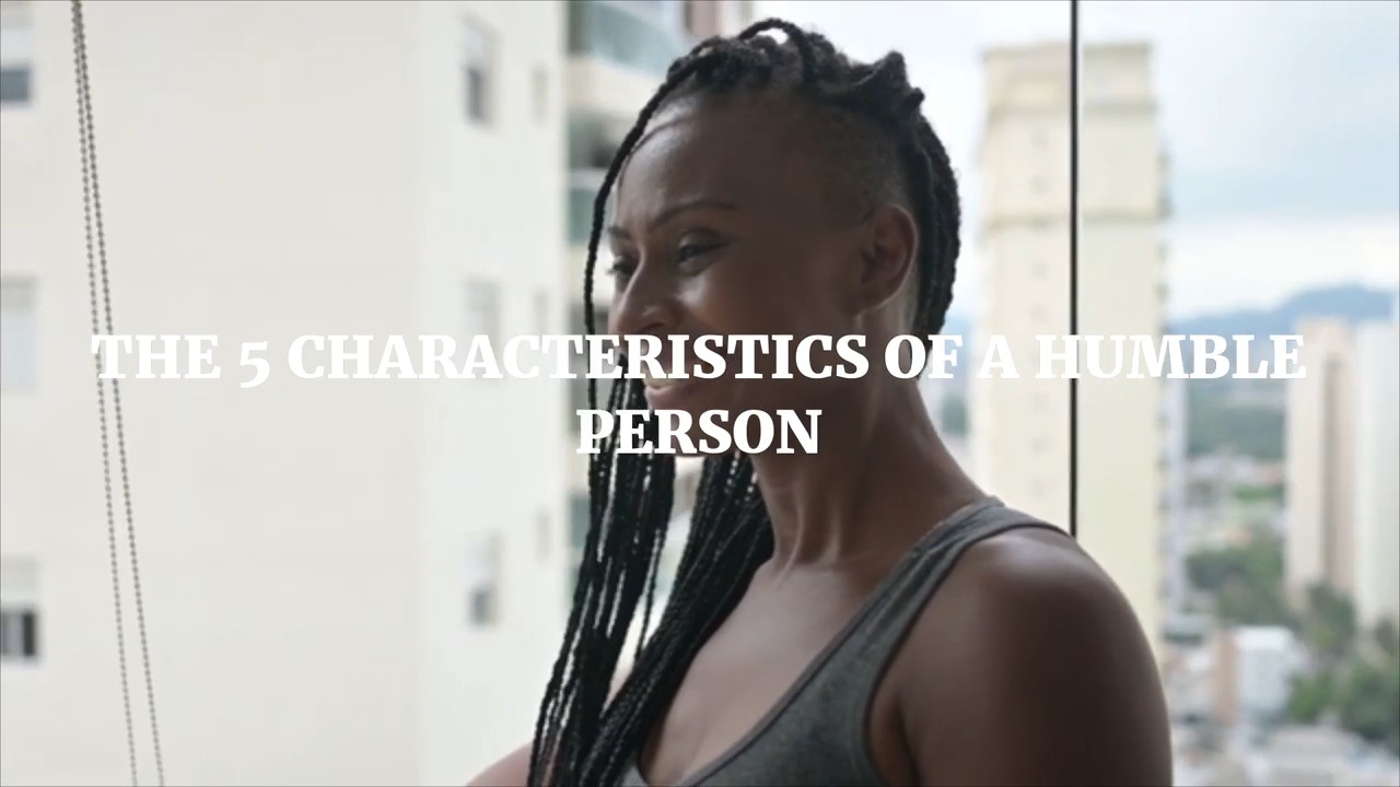 THE 5 CHARACTERISTICS OF A HUMBLE PERSON | Canadian Living