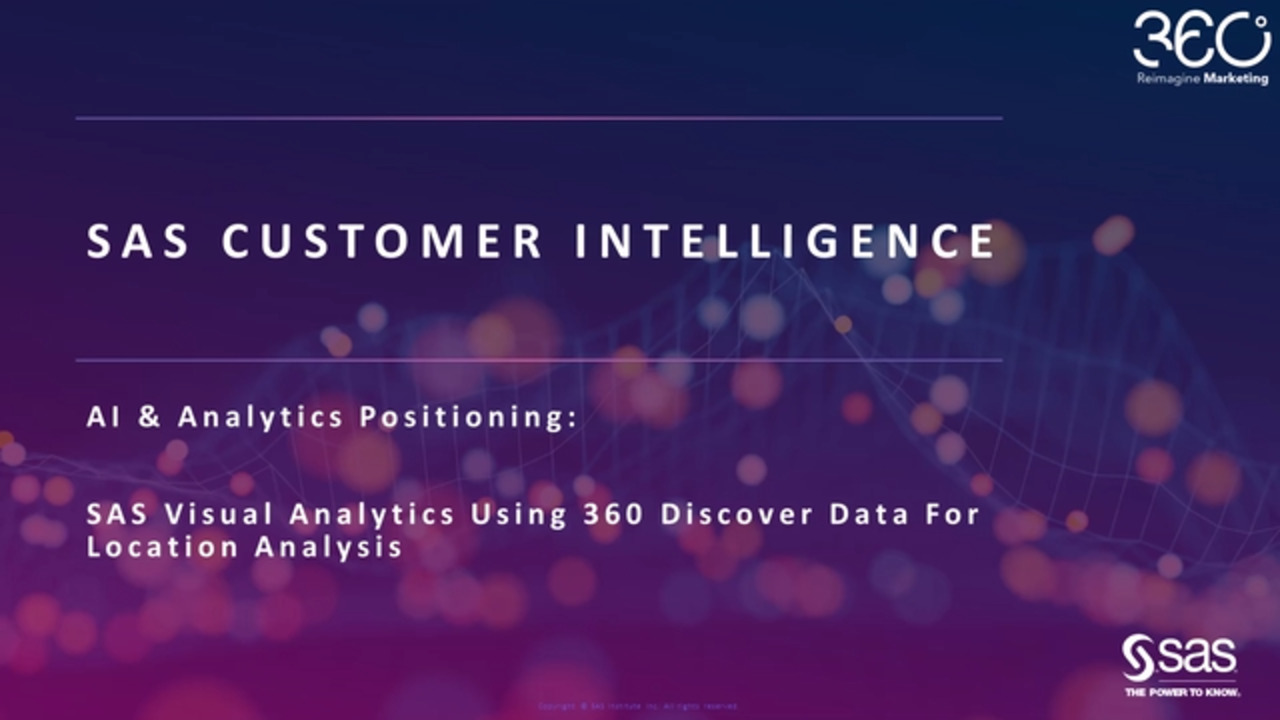 Data Visualization, Location Analytics & Geospatial Insights with SAS ...
