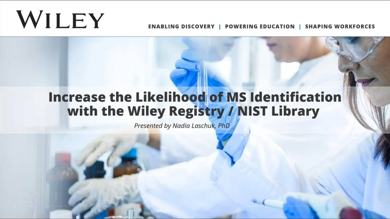 Increase the Likelihood of MS Identification with the Wiley Registry ...