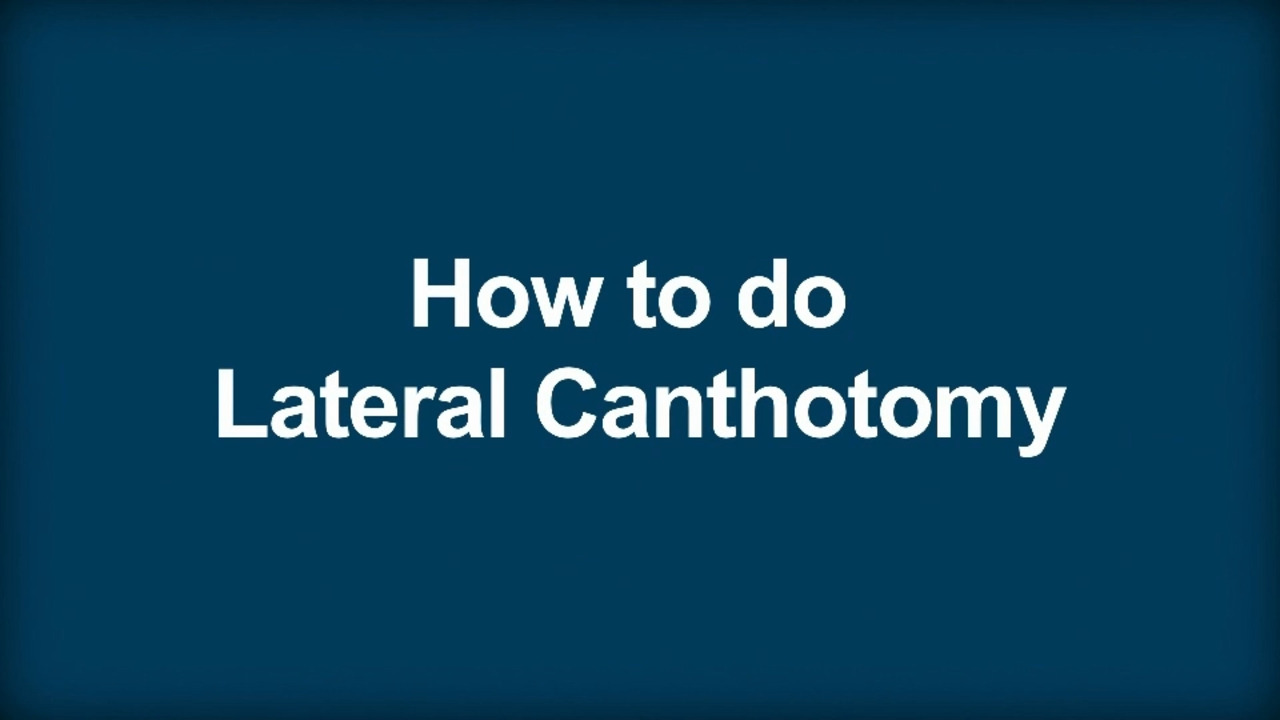 How To Do Lateral Canthotomy - Eye Disorders - Merck Manual ...