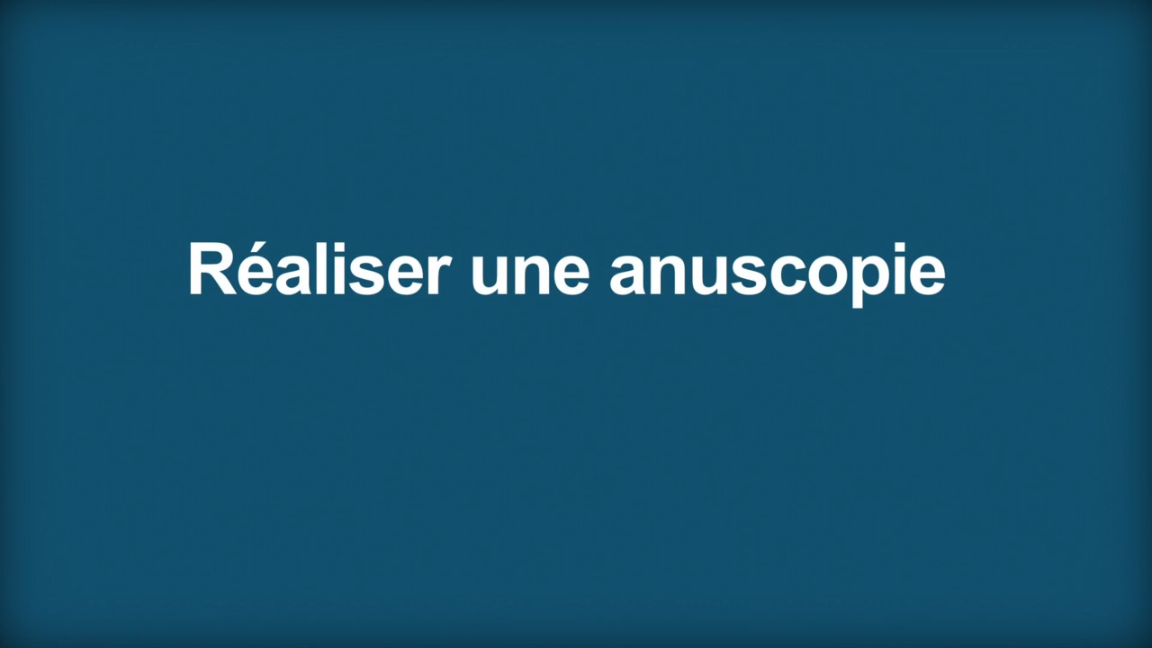 Comment effectuer une anuscopie - Troubles gastro-intestinaux - Édition ...