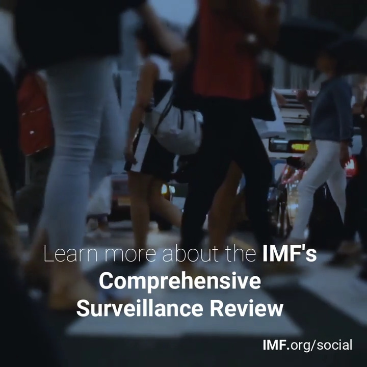 IMF Videos - Comprehensive Surveillance Review