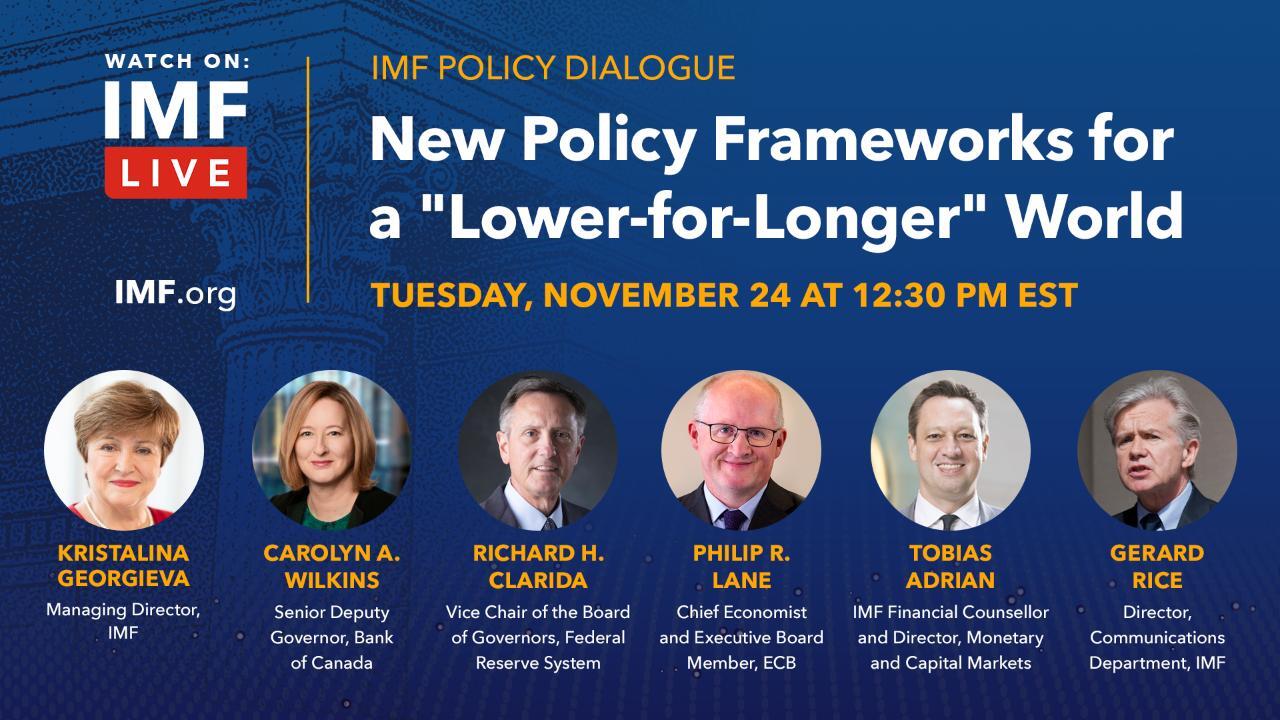 IMF Videos - IMF Policy Dialogue: New Policy Frameworks for a "Lower ...