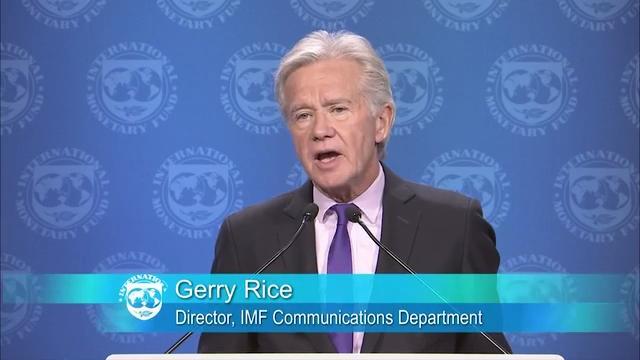 IMF Videos - Press Briefing by Gerry Rice, Director, IMF Communications ...