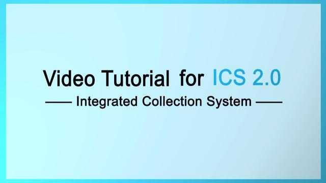 IMF Videos - Integrated Collection System (ICS)- Video tutorial