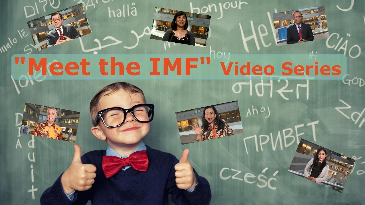 IMF Videos - MEET THE IMF - INDONESIA