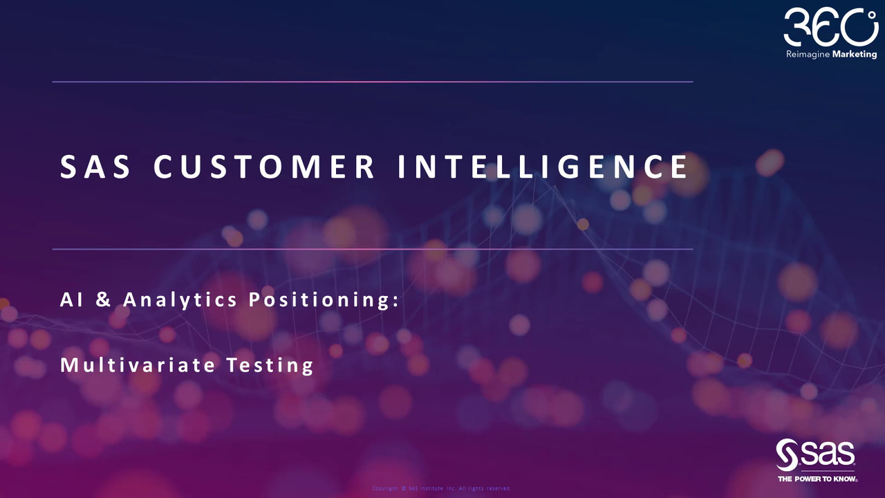 Multivariate Testing With Sas Customer Intelligence 360 Sas Support