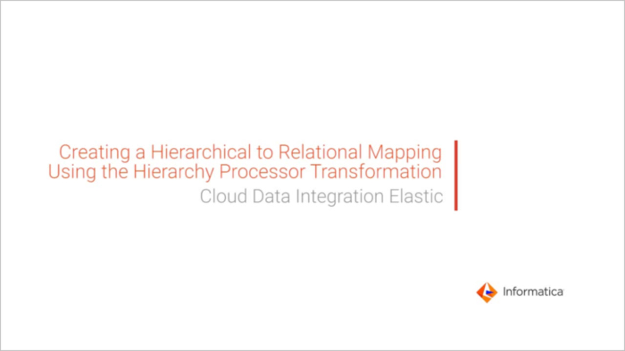 Creating a Hierarchical to Relational Mapping Using the Hierarchy Processor Transformation ...