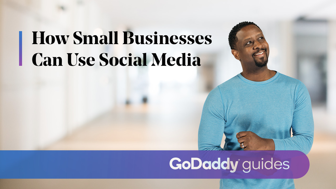 GoDaddy Help Center - How-To Video - How Small Business Can Use Social ...
