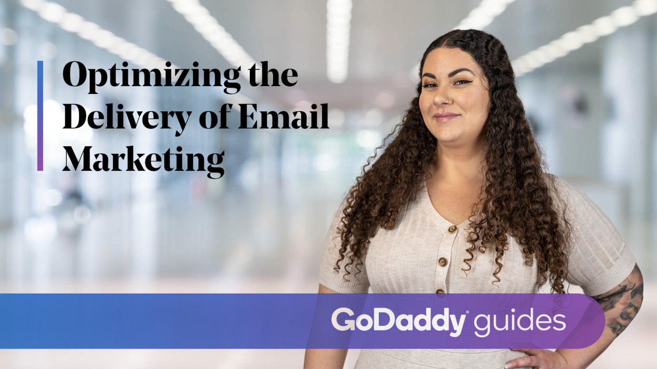 GoDaddy Help Center - How-To Video - Optimizing Deliverability of Email ...