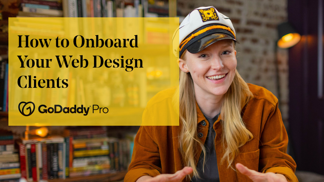 GoDaddy Help Center - How-To Video - How to Onboard Web Design Clients
