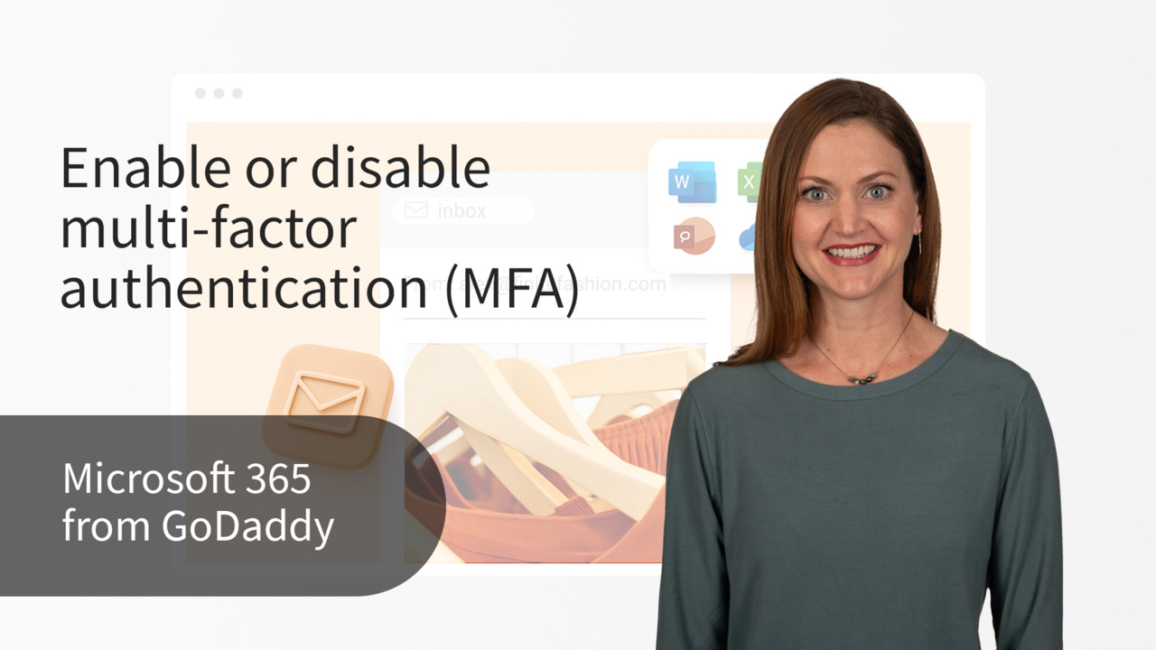 GoDaddy Help Center - How-To Video - Enable or disable multi-factor authentication (MFA)